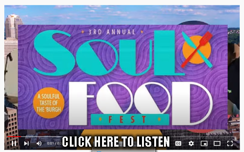 3rd Annual Soul Food Fest A Soulful Taste of of the Burgh, Sept 2 - 4 ...
