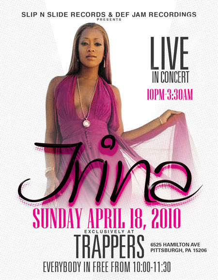 TRINA LIVE IN CONCERT, SUNDAY, APRIL 18, 2010 AT TRAPPERS LOCATED AT ...